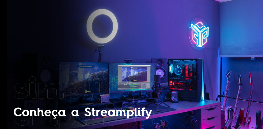Conheça a Streamplify! Um jeito simples de fazer streaming